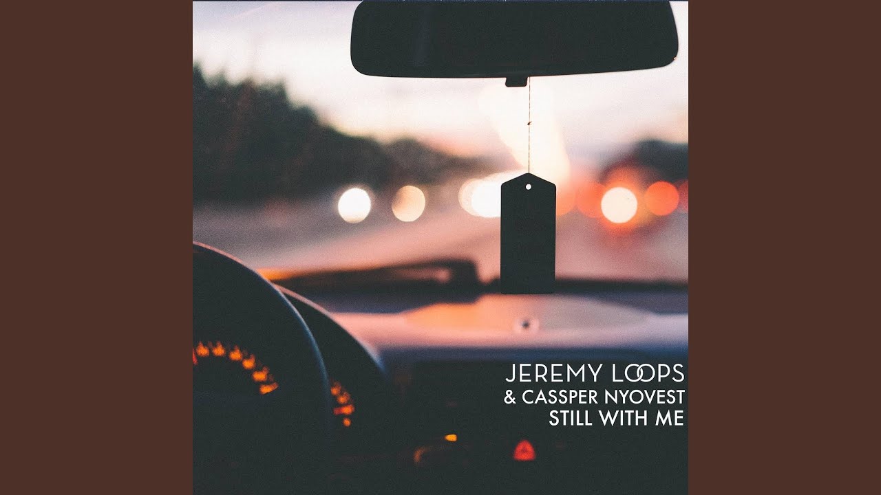 Still with Me - YouTube