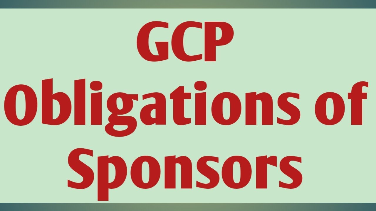 GCP obligations of sponsor|pharmaceutical regulatory science|unit 4|Sem ...