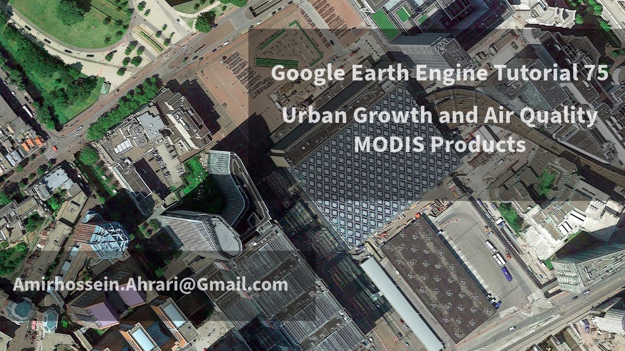Google Earth Engine Tutorial-75: Urban Growth and Air Quality - YouTube