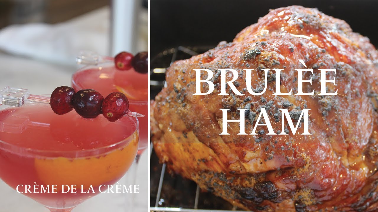 How to Make a Christmas Brulée Ham | Crème de la Crème - YouTube