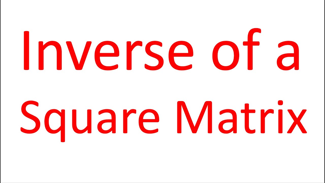 Inverse of a Square Matrix || Gani Math Academy || Prof. Dr. Osman Gani ...