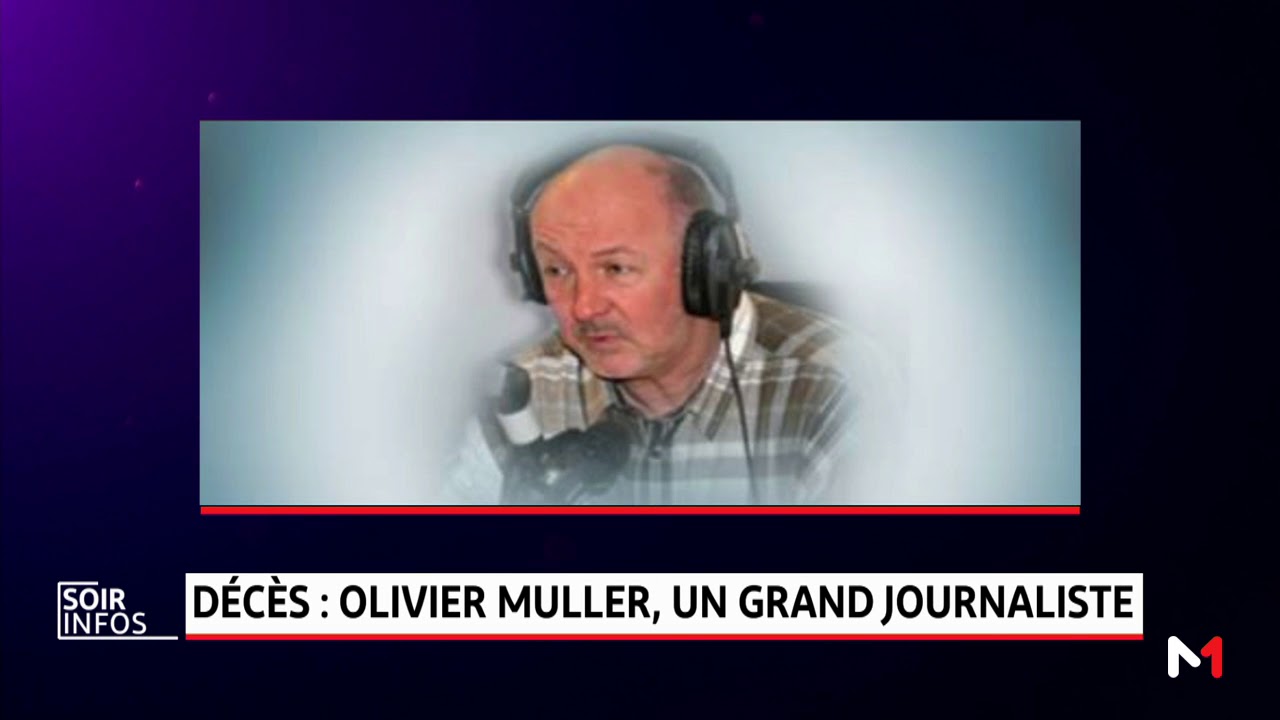 Décès: Olivier Muller, un grand journaliste - YouTube