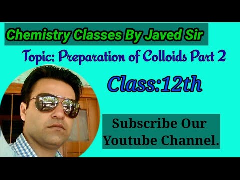 Preparation of colloids part 2/ condensation methods ..class 12th/NEET ...