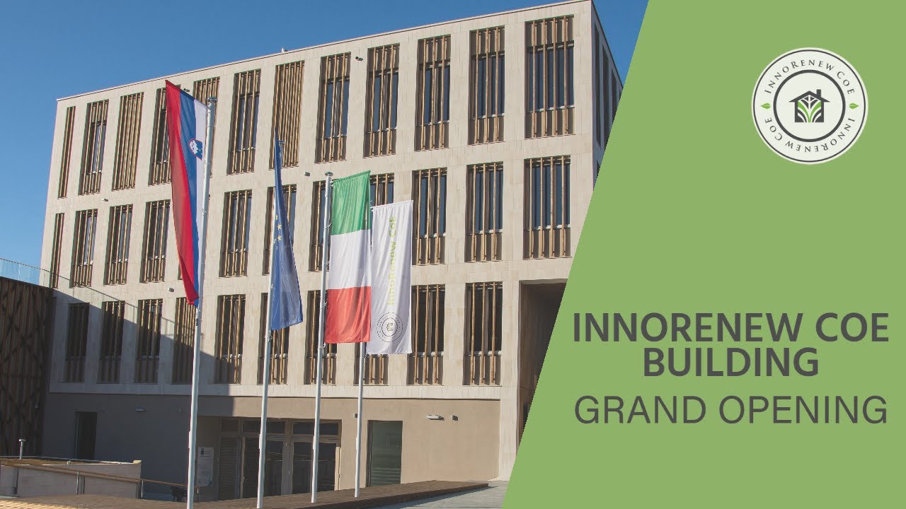 Grand opening of the InnoRenew CoE Building - YouTube