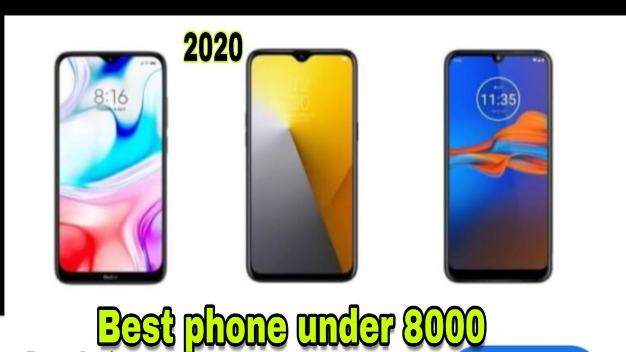 Best phone under 8000 || Top 3 Smartphone under 8k in 2020 || - YouTube