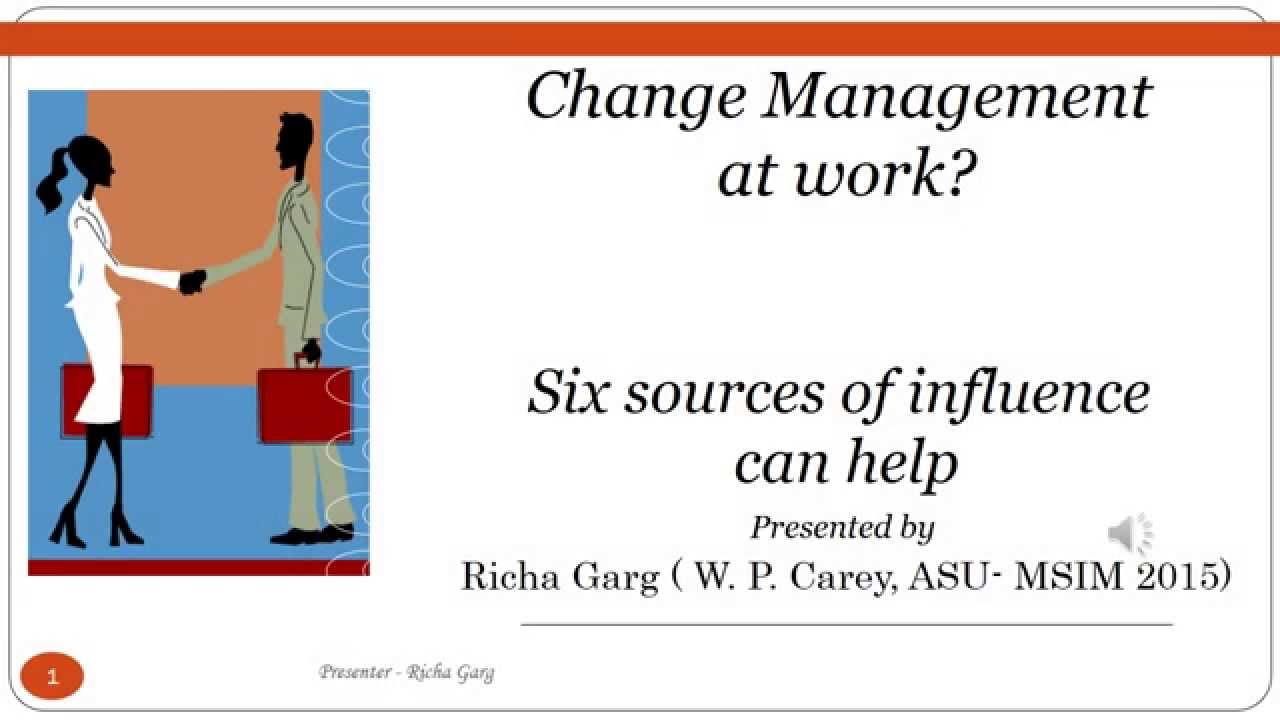Six Sources of Influence in Corporate Change Management - YouTube
