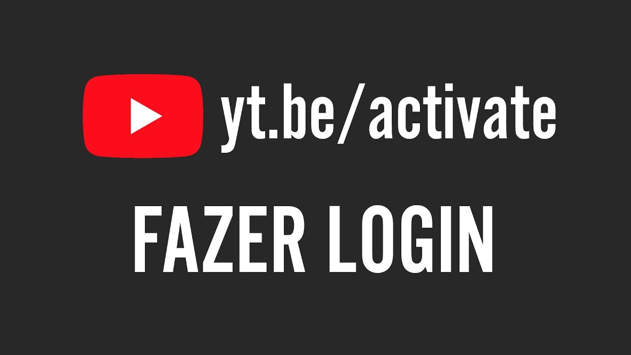 yt.be/activate Fazer Login - YouTube