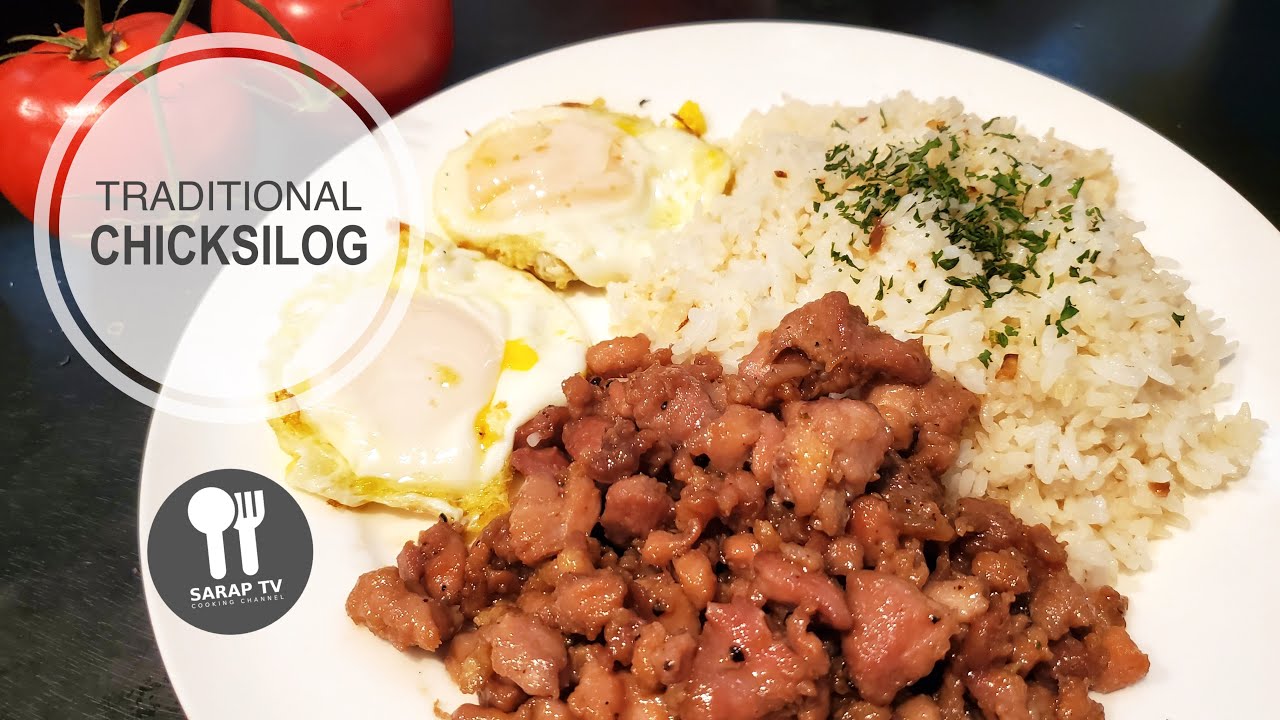 Chicksilog Traditional Style (Chicken Sinangag Itlog) - YouTube