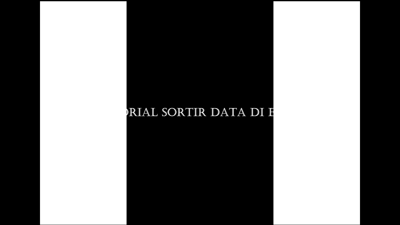 Penggunaan Fitur Sortir Data di Excel - YouTube