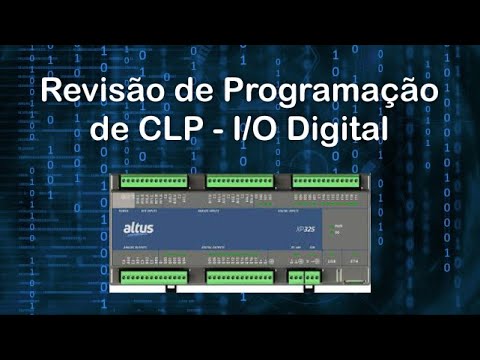 REVISÃO DE PROGRAMAÇÃO DE CLP - ENTRADA E SAÍDA DIGITAL - YouTube