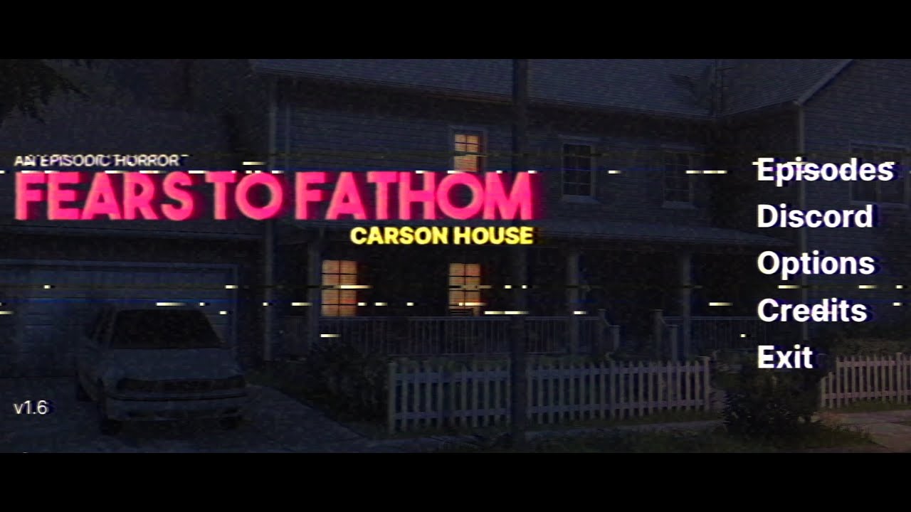 Fears to Fathom - Chapter 3 Carson House - YouTube