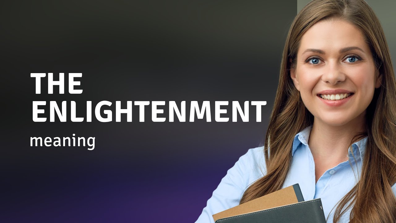 Understanding "The Enlightenment": A Key Chapter in History - YouTube