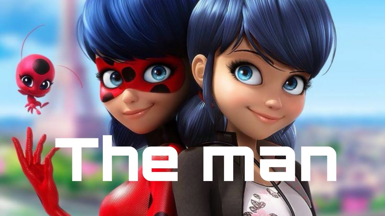 AMV | Miraculous Ladybug | The Man (Taylor Swift)| Ladybug×Marinette ...