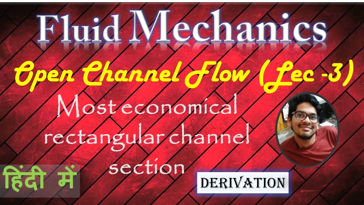 Most economical rectangular channel section| Easy Derivation | Hindi ...