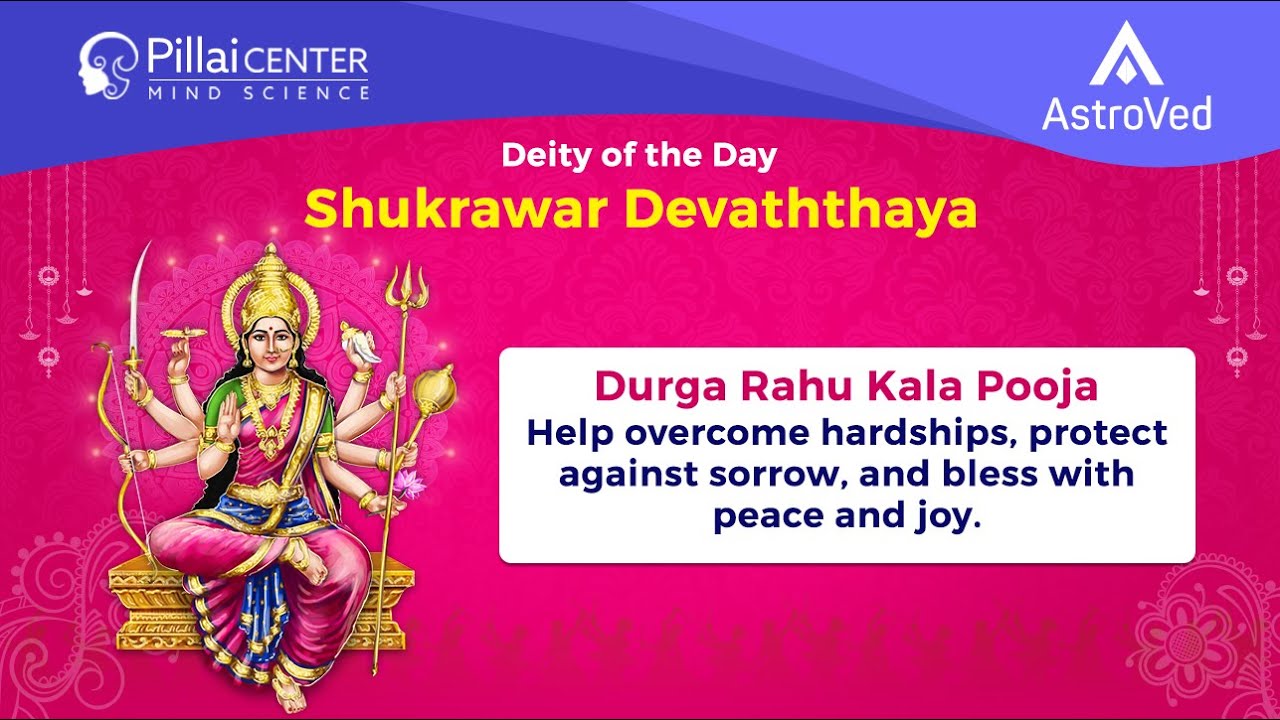 Shukrawar Devaththaya (Friday Deity of the day) Raghu Kala Pooja - YouTube