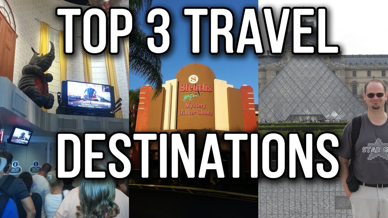 3 Best Travel Destinations - Top 3 Place To Visit - YouTube