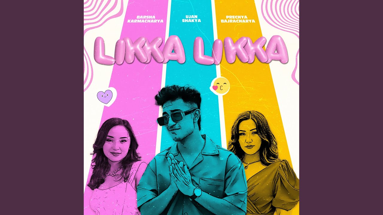 Likka Likka (feat. PARI & Barsha Karmacharya) - YouTube
