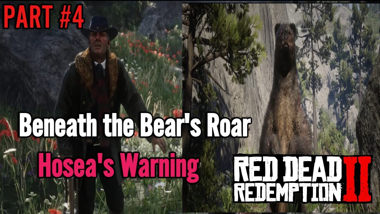 Red Dead Redemption 2 A Hunter Bond: Arthur Hosea, and the Bear Gameplay #4 By Offline Gamer Aka ...