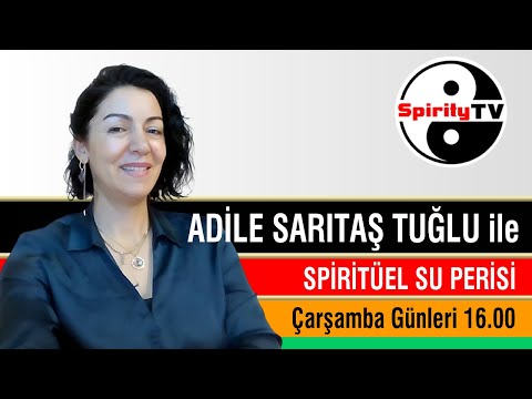 Yeterli Olduğunu Nasıl Anlarsın | Adile Sarıtaş Tuğlu ile SPİRİTÜEL SU PERİSİ