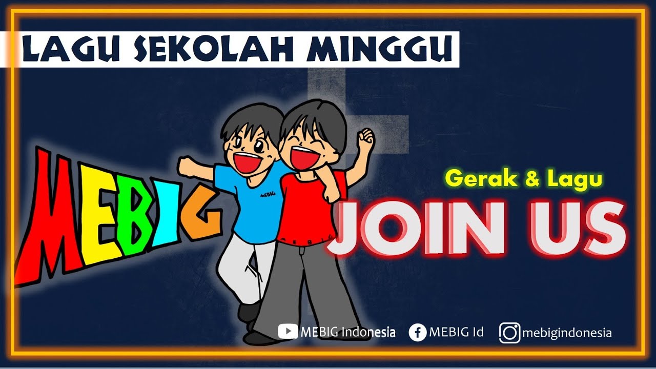 Join Us II Gerak & Lagu MEBIG II Lagu Sekolah Minggu - YouTube