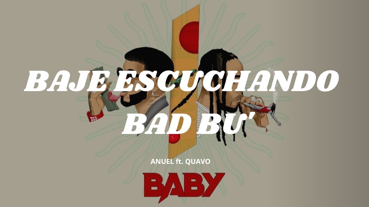 Anuel AA, Quavo feat. DJ Luian, Mambo Kingz - Baby (Letra/Lyrics ...