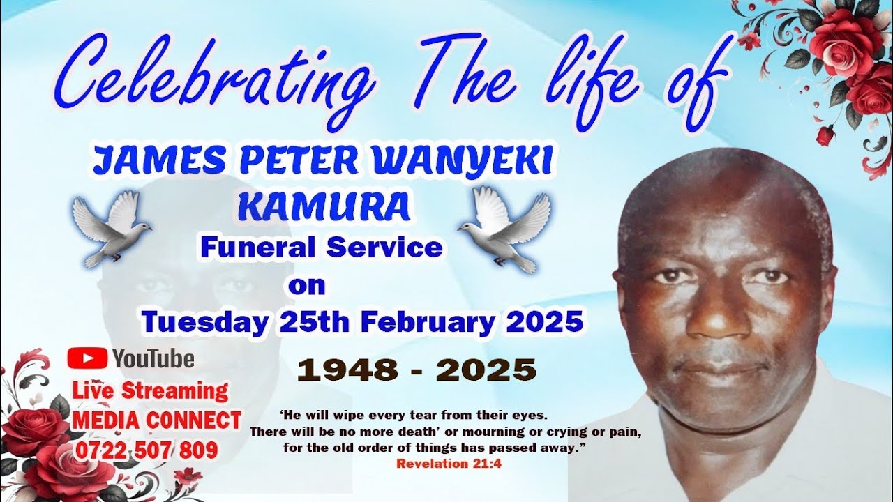 Celebrating the life of James Peter Wanyeki Kamura - YouTube
