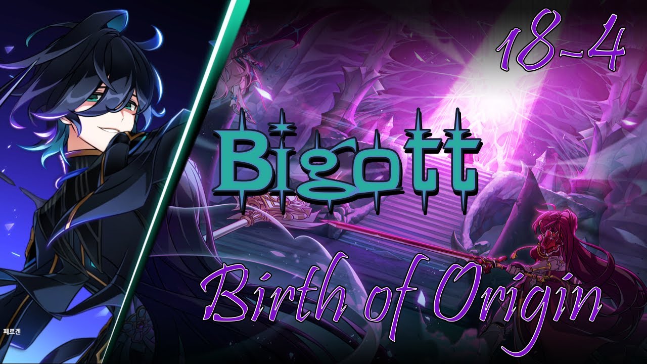 Elsword - Bigott - 18-4 Birth of Origin - YouTube