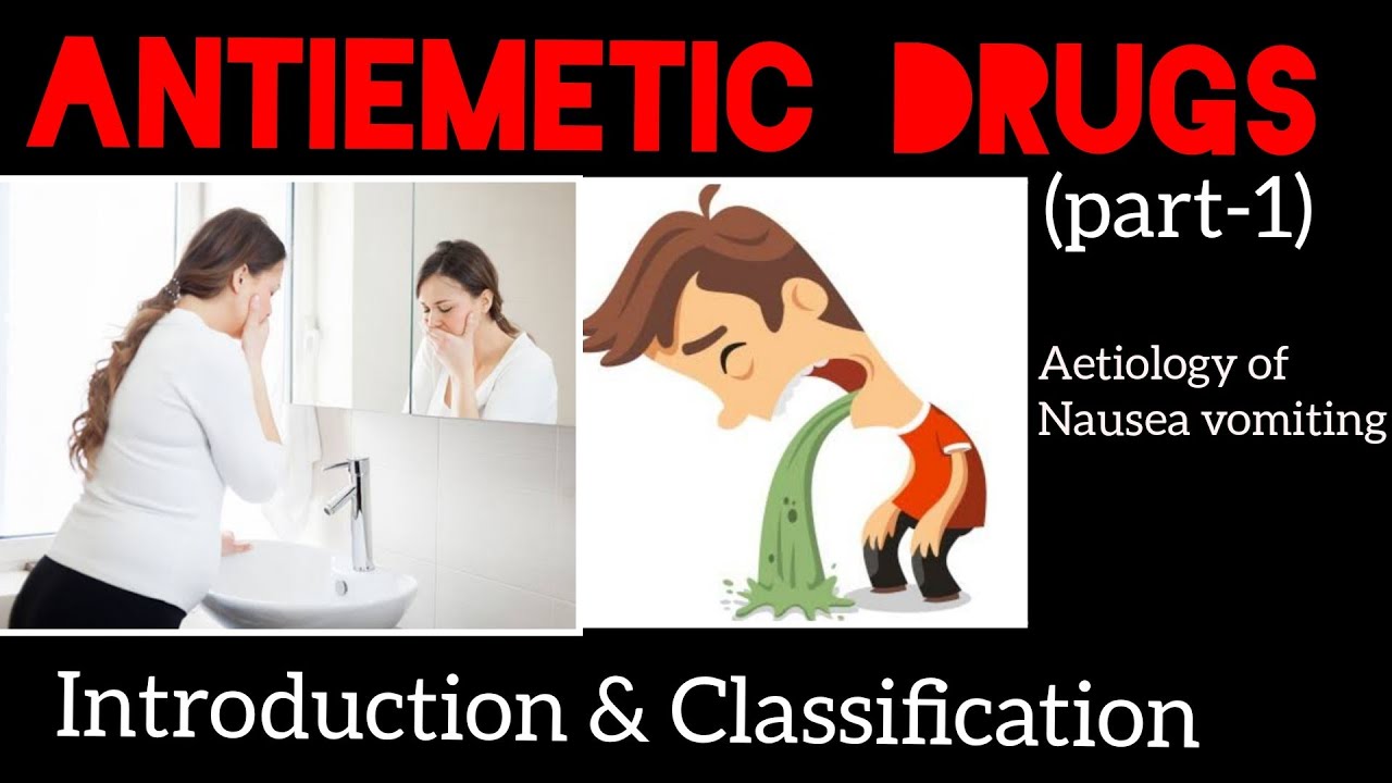 Antiemetic Drugs , introduction & Classification ,Aetiology of Nausea ...