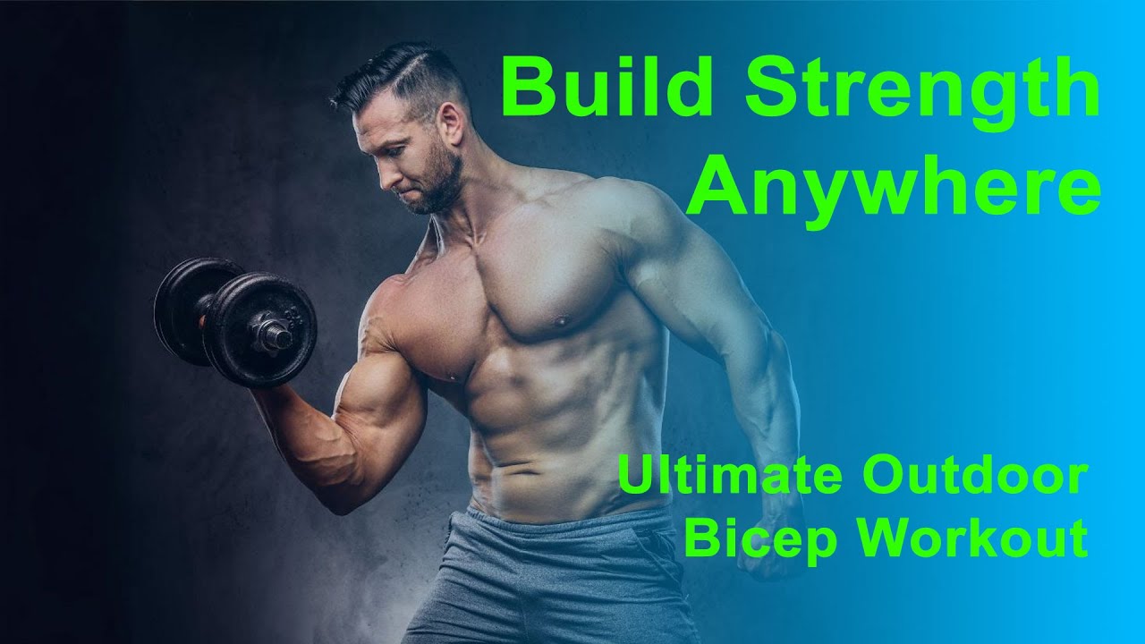 Ultimate Outdoor Bicep Workout – Build Strength Anywhere! 💪🌳 - YouTube