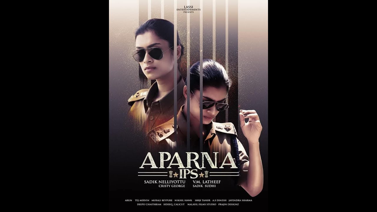 അപർണ IPS ന്റെ ട്രൈലെർ പുറത്തു | APARNA IPS | NEW MOVIE RELEASE ...