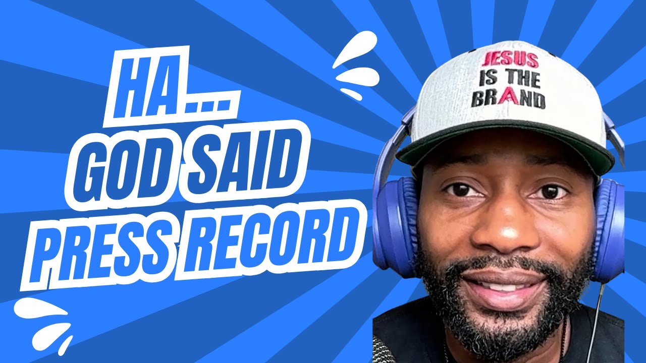 God Is Laughing At Us Podcast | Ha... God Said Press Record - YouTube