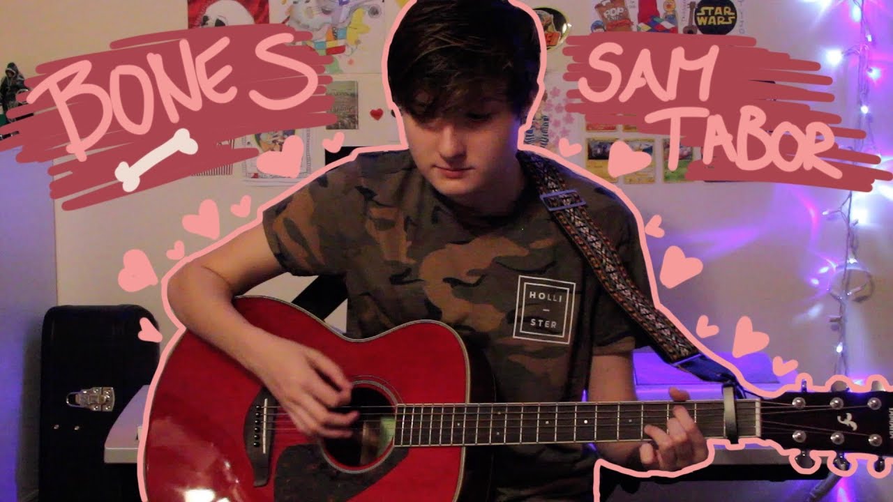 Bones- cover (Sam Tabor) - YouTube