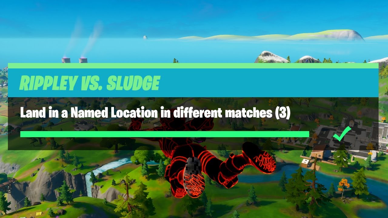 Land in a Named Location in Different Matches (3) - Fortnite Rippley Vs ...