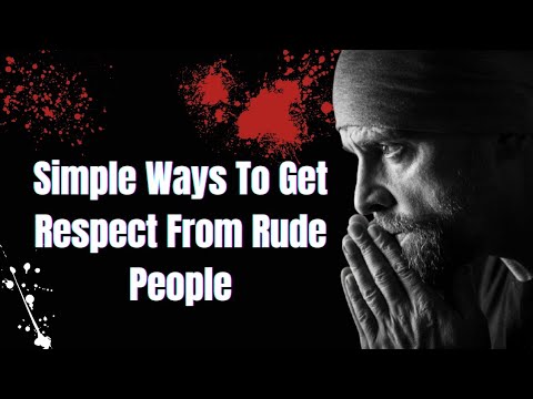 Two Simple Ways To Get Respect From Rude People | Physiological Trick ...