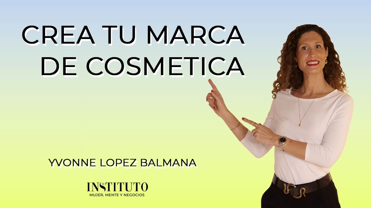 ️2 consejos para crear tu propia marca de productos cosméticos - YouTube