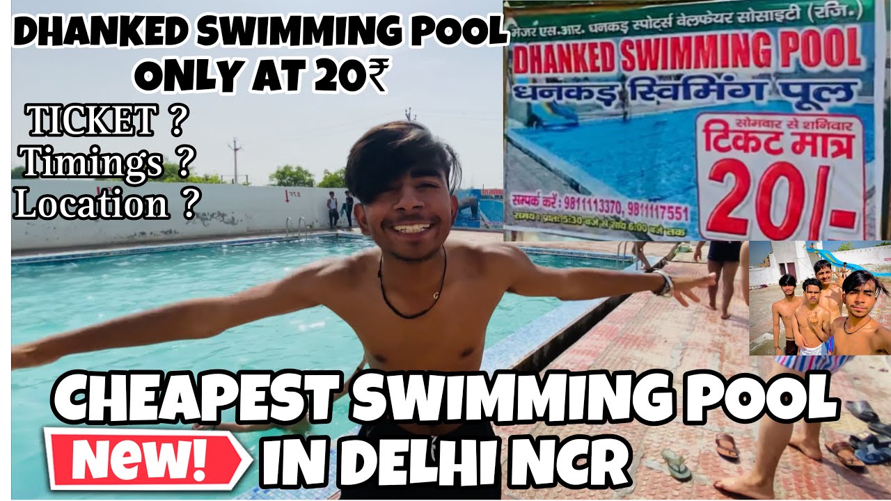 DHANKED SWIMMING POOL - 20₹ SWIMMING POOL AT FARRAKH NAGAR - TICKET ...