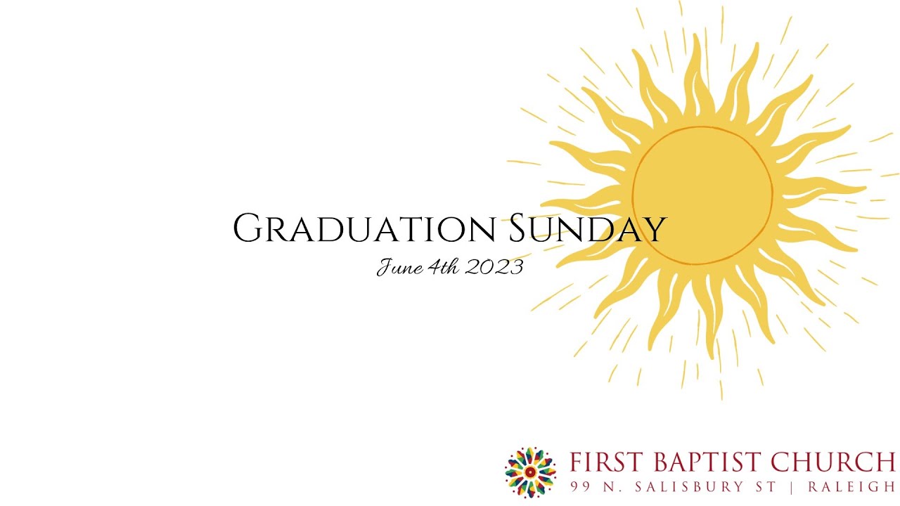 Graduation Sunday June 4th Worship Service - YouTube