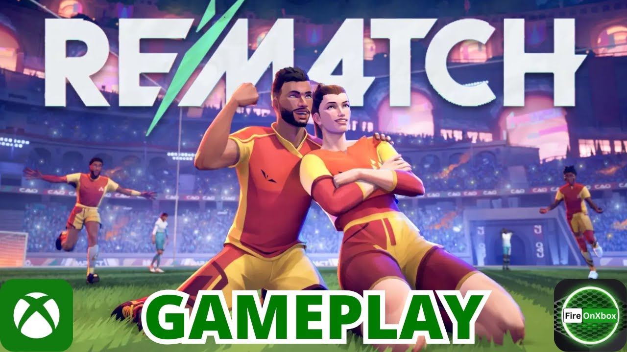 REMATCH Reinvents the Game – On Xbox Game Pass – First Look Xbox ...