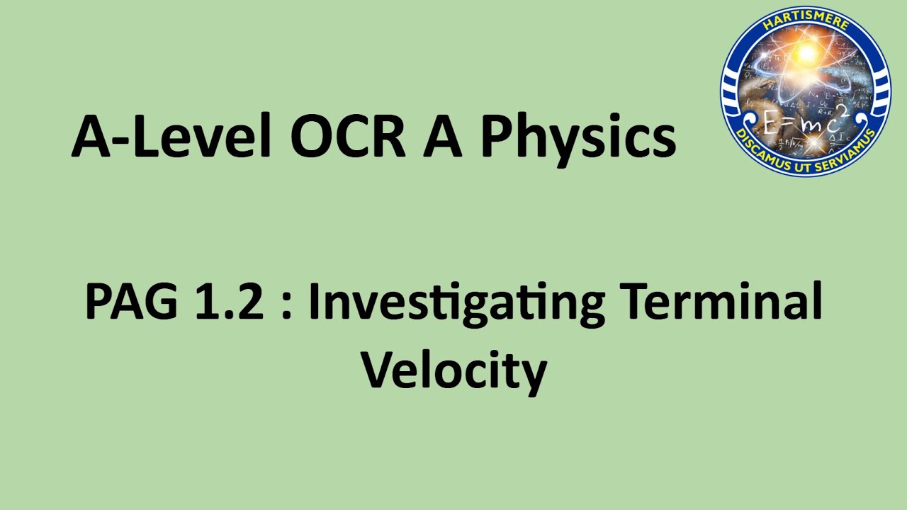 OCR A Level Physics A PAG 1.2 - Investigating Terminal Velocity - YouTube