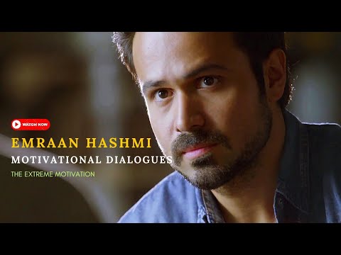 Emraan Hashmi Motivational Dialogues | motivational speech | # ...
