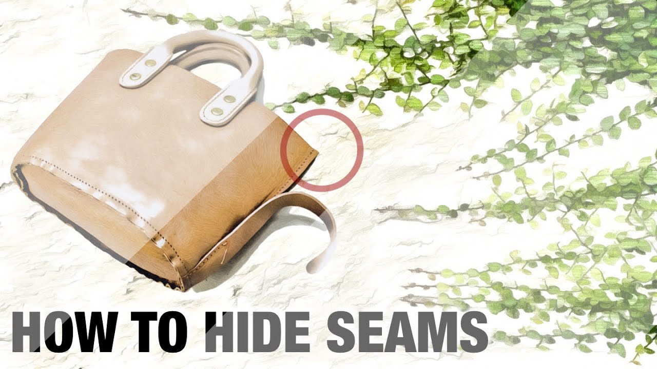 【bag making 】HOW TO HIDE SEAMS - YouTube