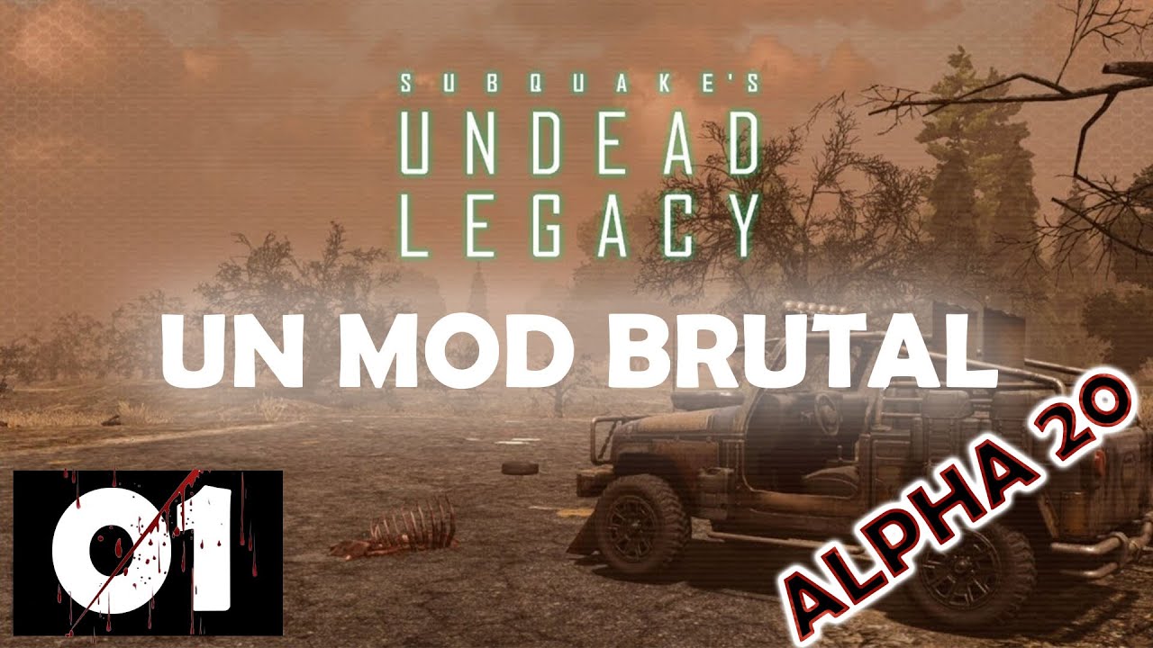 UN MOD BASTANTE BESTIAL, UNDEAD LEGACY/7 DAYS TO DIE UNDEAD LEGACY #1 ...