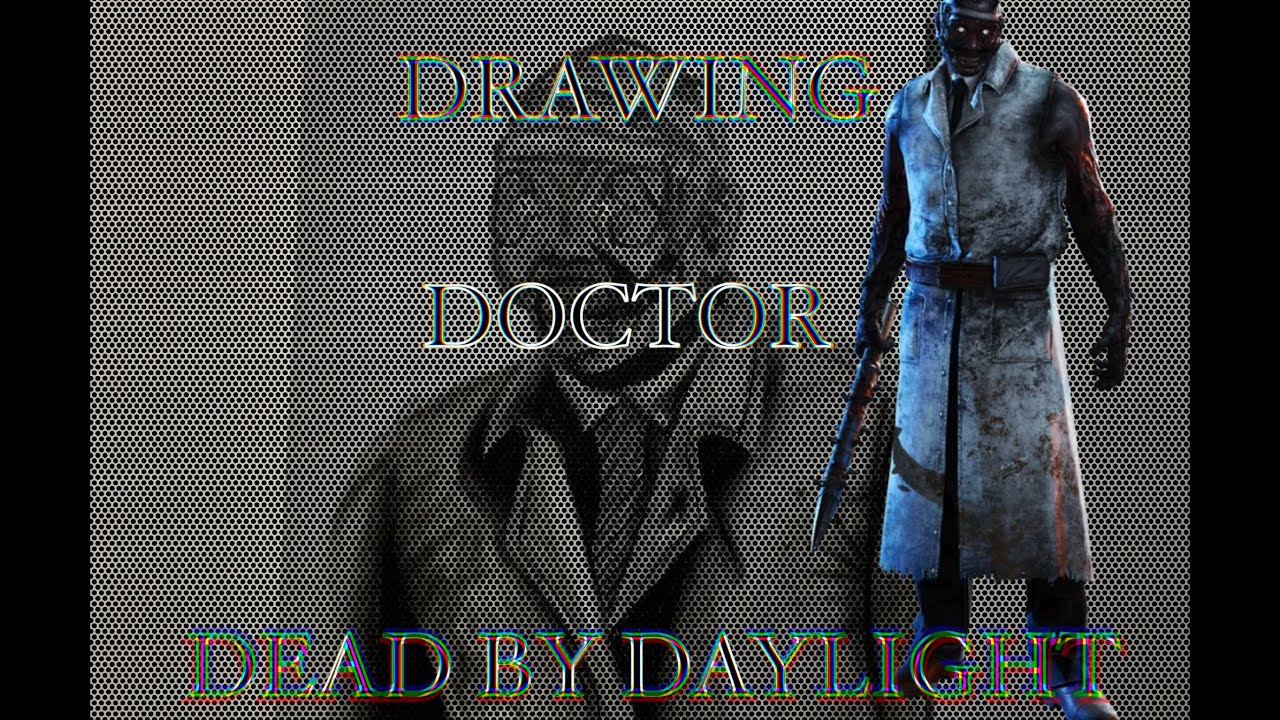 Drawing “The Doctor”~DBD series pt 2 - YouTube