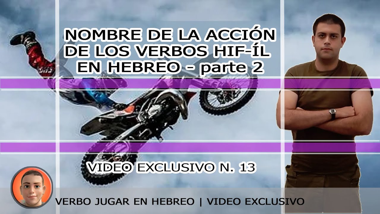 Nombre de la acción - Verbos Hifíl- Parte2 | Curso de Hebreo ...