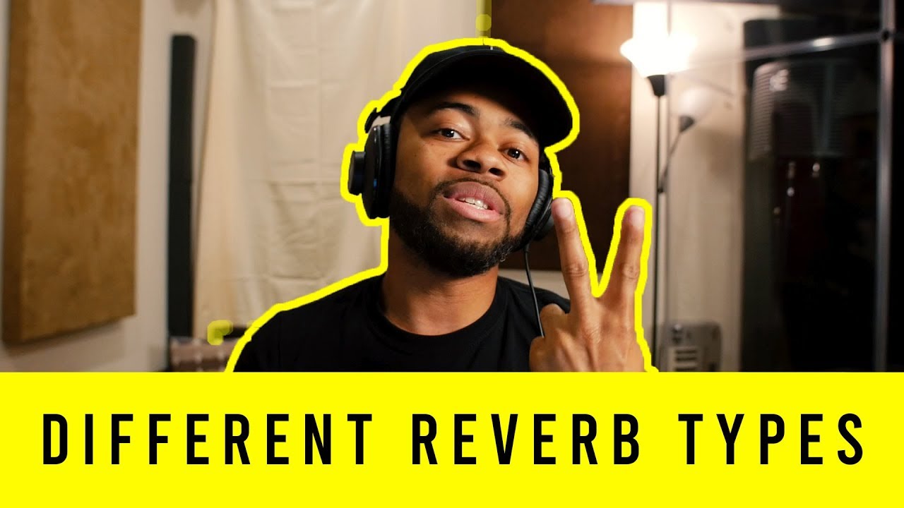 Different TYPES OF REVERBS and when to use them - YouTube