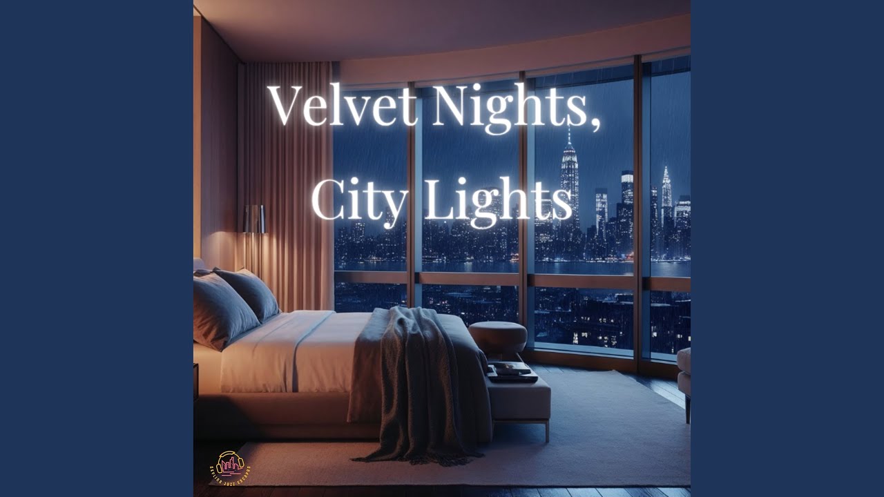 Velvet Nights & City Lights - YouTube