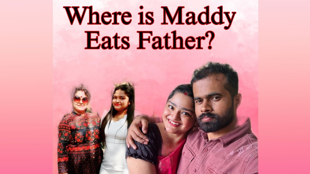Where is Maddy Eats Father | Is Maddy Eats family a happy family ...