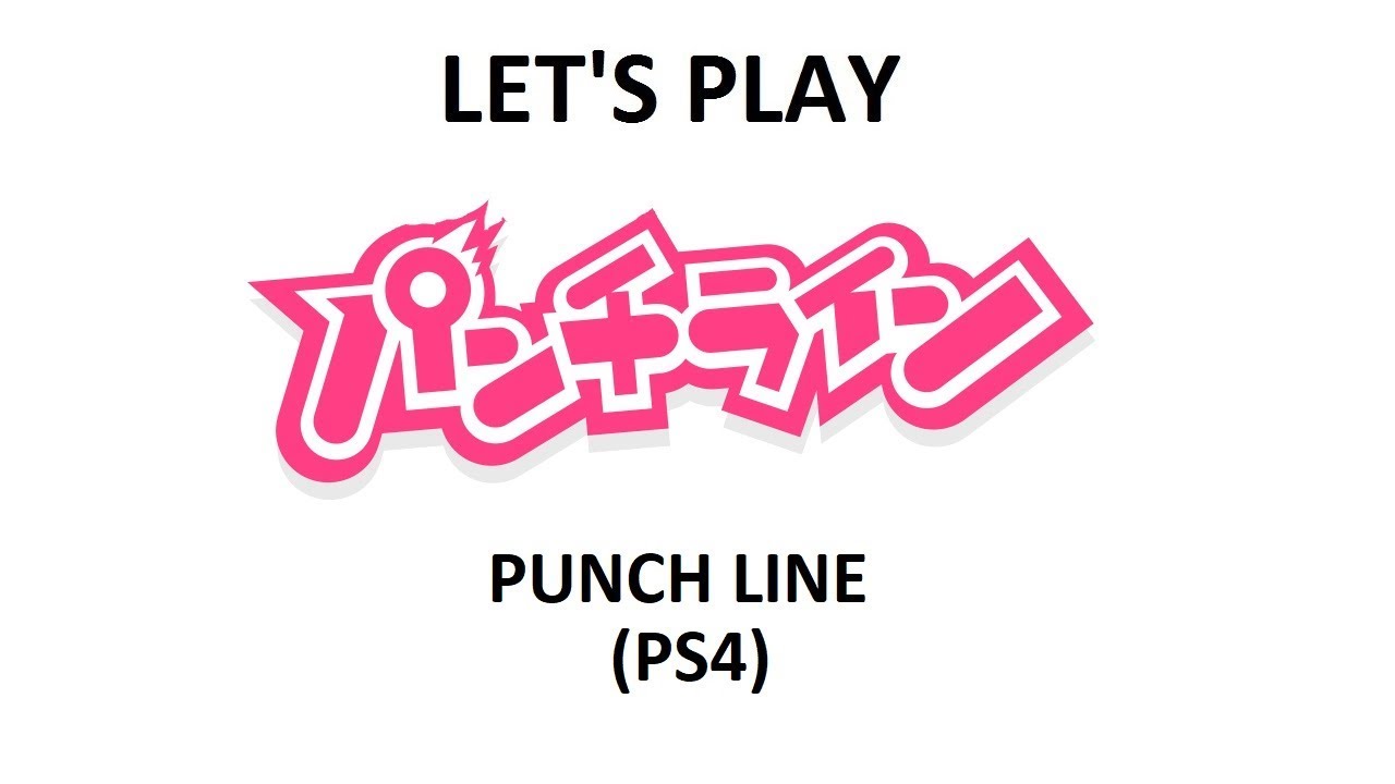 Gameplay: PUNCH LINE (PS4) [HD] - YouTube