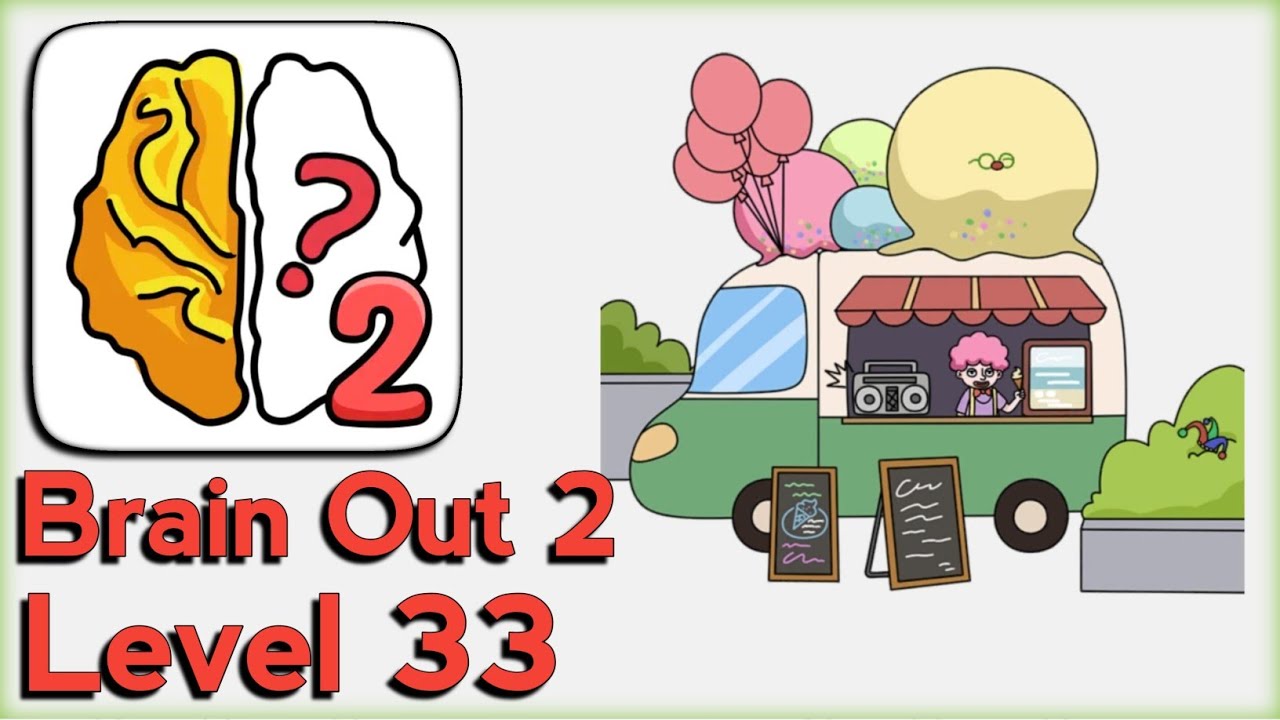 Brain Out 2 Level 33 Walkthrough Solution - YouTube