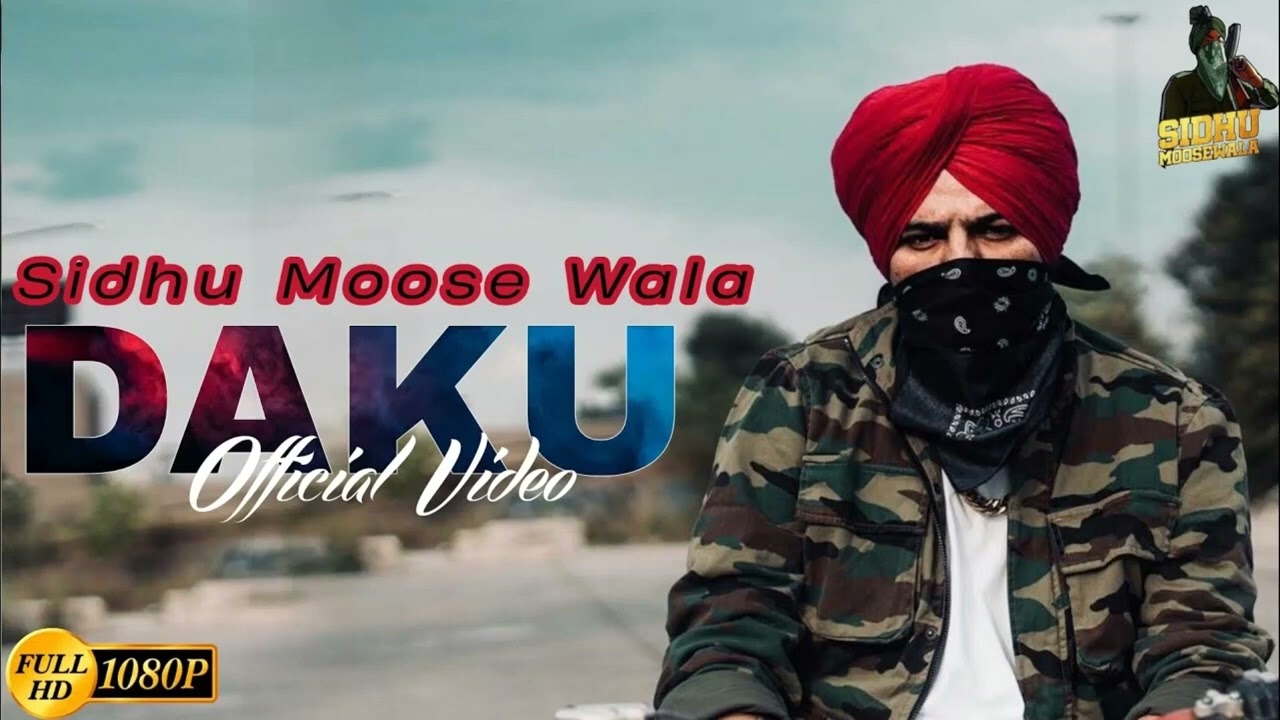 DAKU (official audio version) | Sidhu moose wala | Punjabi song ...